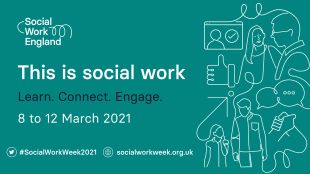 Social Work Week 2021 – ‘This is social work’ – Children’s social care